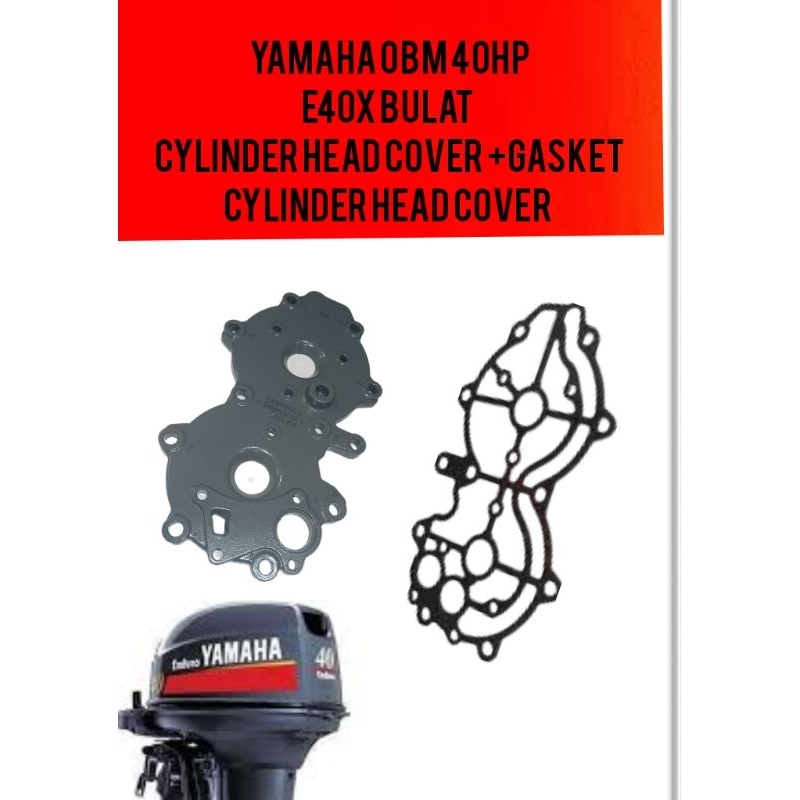 YAMAHA OBM 40HP Cover Cylinder head+Gasket head cover 66T-11191 # 2 ...