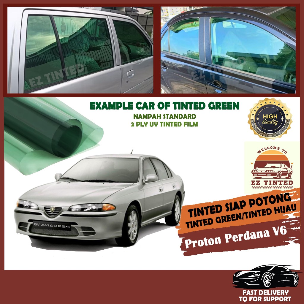 Proton Perdana V6 _TINTED CROMAX GREEN/HIJAU Tinted/Tinted Kereta/Car ...