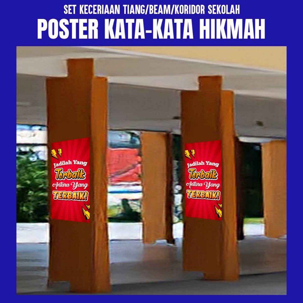 Poster Tiang KATA HIKMAH / Tiang, Koridor, Dinding Kelas / Koleksi ...
