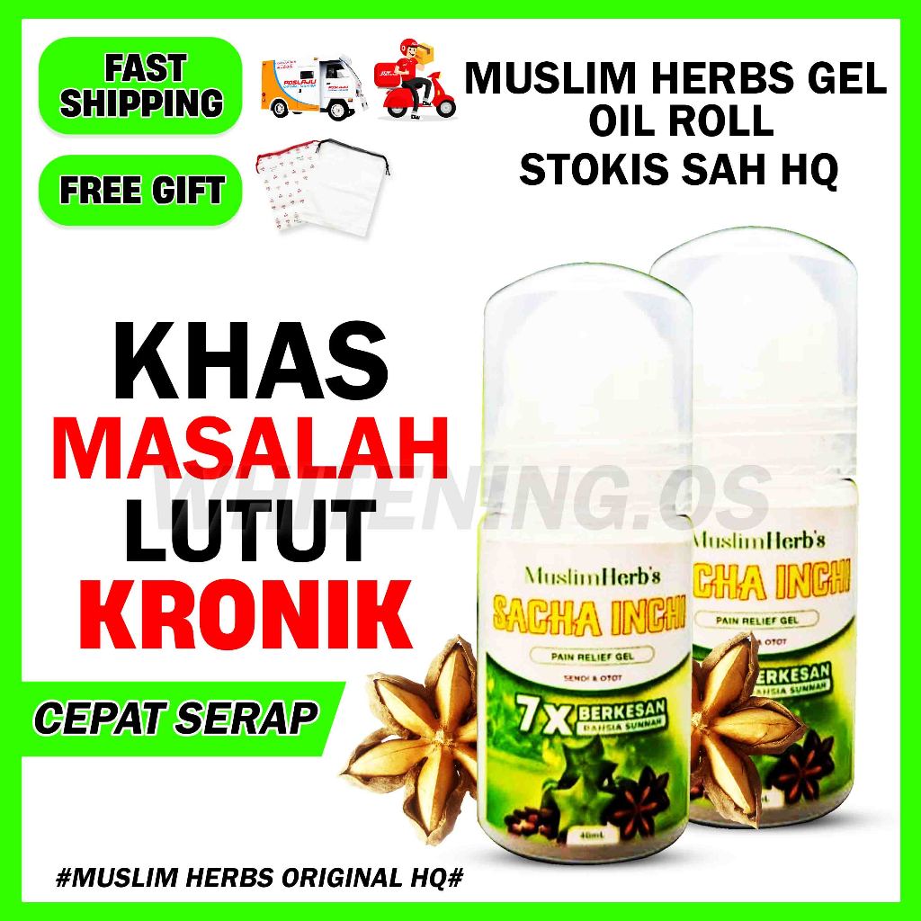 Muslim Herbs Sacha Inchi Gel Roll On: 7X Lebih Berkesan Atasi Sakit Lutut & Sendi (ORIGINAL HQ ...