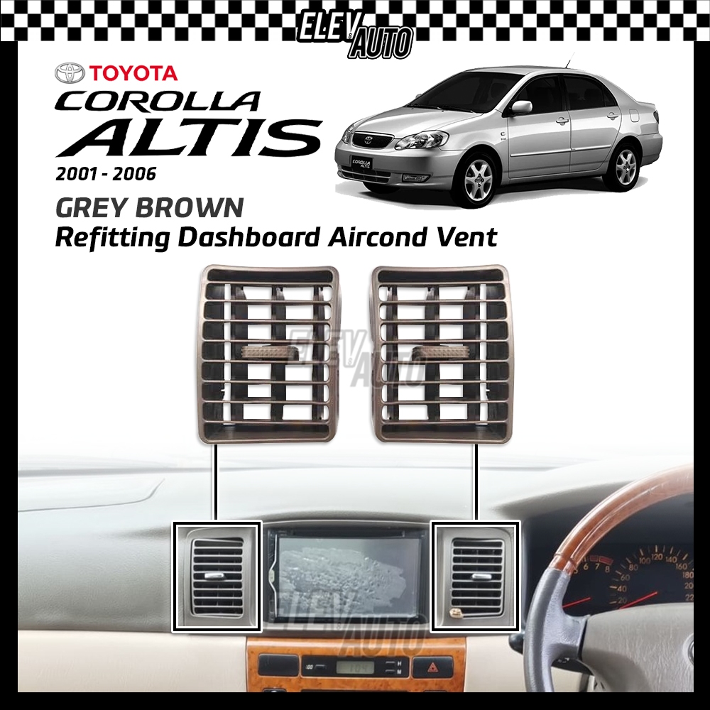 Toyota Corolla Altis 2001 - 2006 Grey Brown Aircond Vent Refitting ...