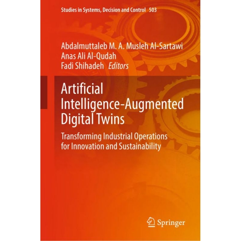 Artificial Intelligence-Augmented Digital Twins: Transforming ...