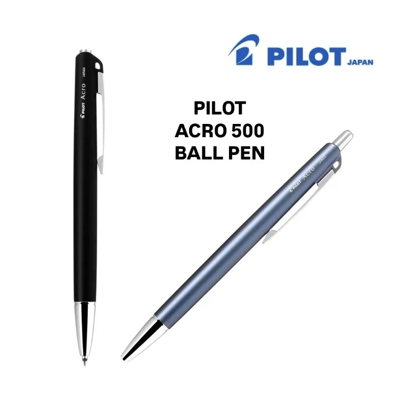 (1PC) PILOT Acro 500 Ball Pen | 0.5MM | 钢笔 X 1PC | Shopee Malaysia