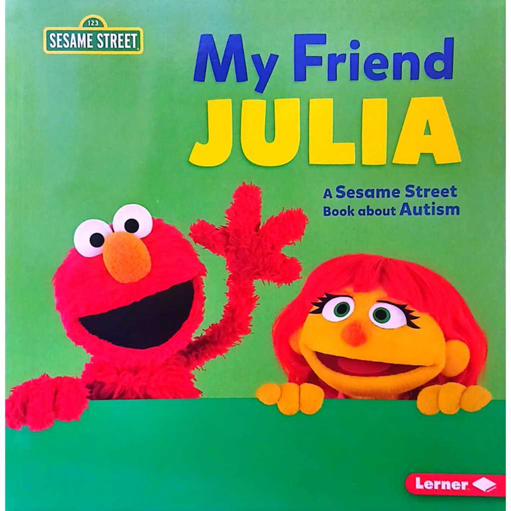 My Friend Julia: A Sesame Street Book About Autism | Shopee Malaysia