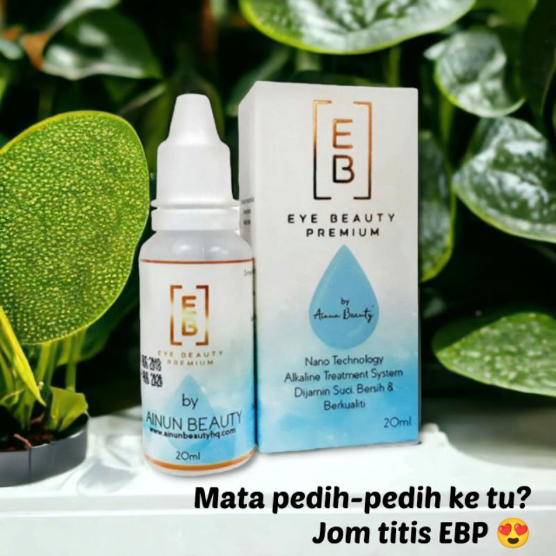 💥 [2 BOTOL EBP RM99] EYE BEAUTY PREMIUM ORIGINAL | Shopee Malaysia