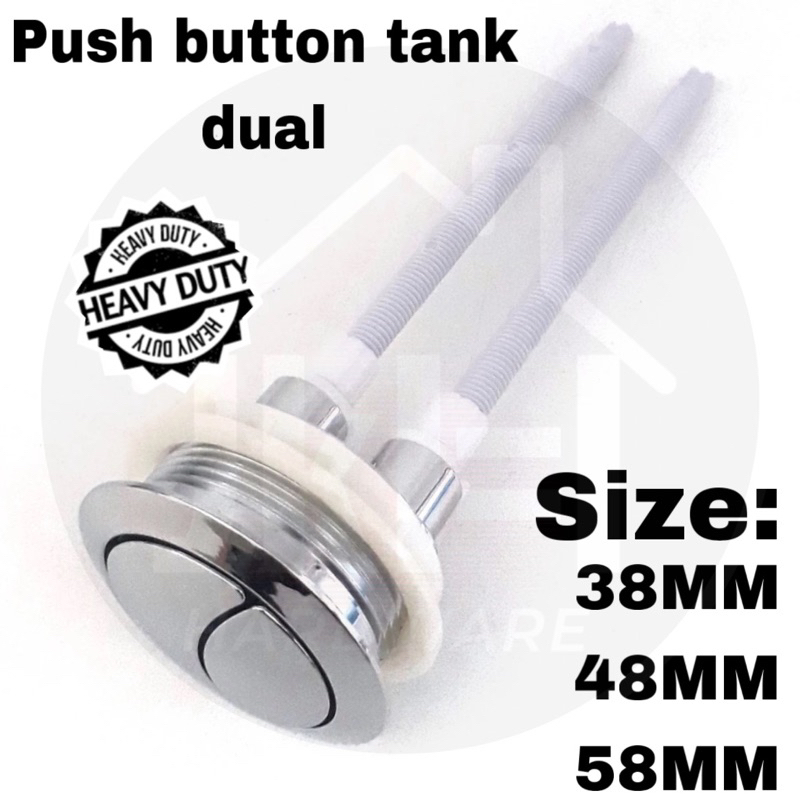(HEAVY DUTY) PUSH BUTTON TANK DUAL 38MM 48MM 58MM | Shopee Malaysia