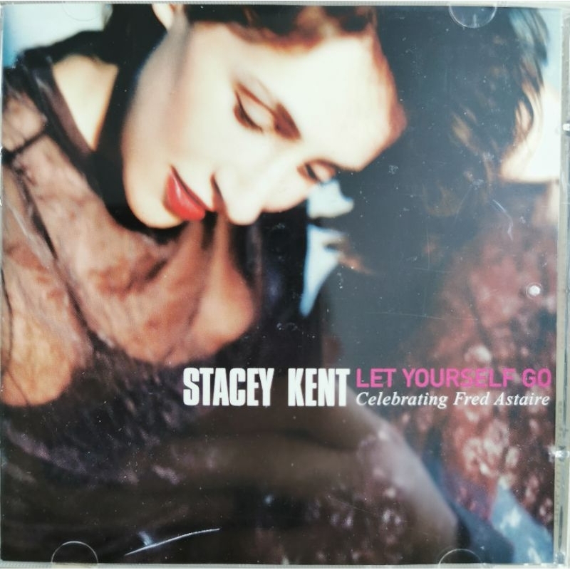 Stacey Kent: Let Yourself Go（Candid Records 1999）Made In UK/Audiophile ...