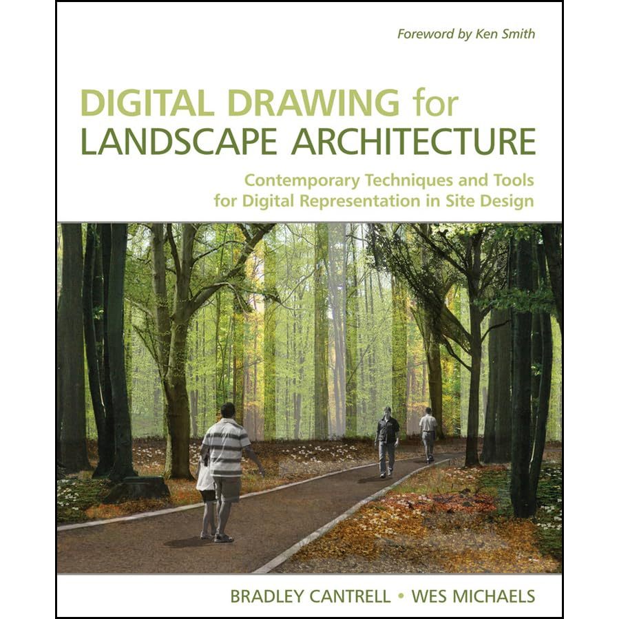 Digital Drawing for Landscape Architecture: Contemporary Techniques and ...