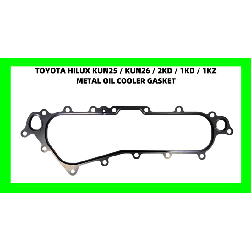 TOYOTA HILUX KUN25 / KUN26 / 2KD / 1KD / 1KZ OIL COOLER GASKET METAL ...