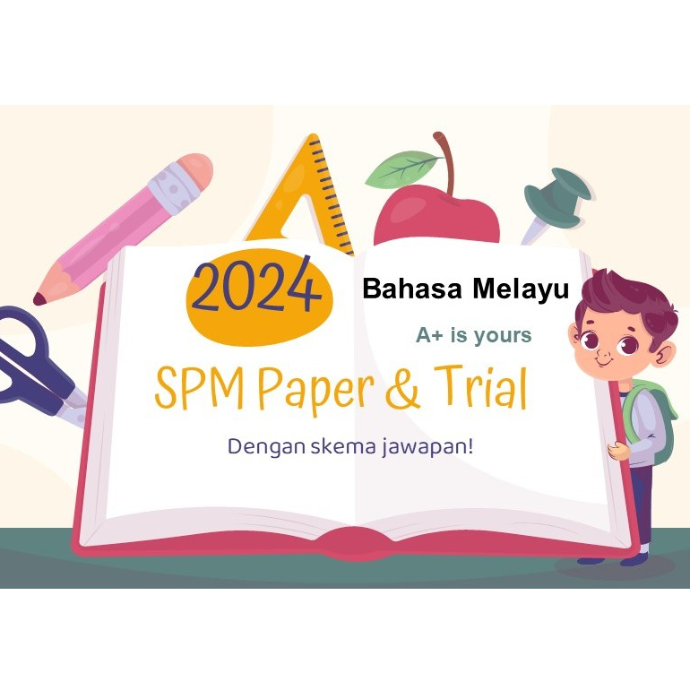 T02- SPM Paper and Trial Paper BM 2024 PDF combined version with Answer Scheme 56 sets (K1&K2 ...