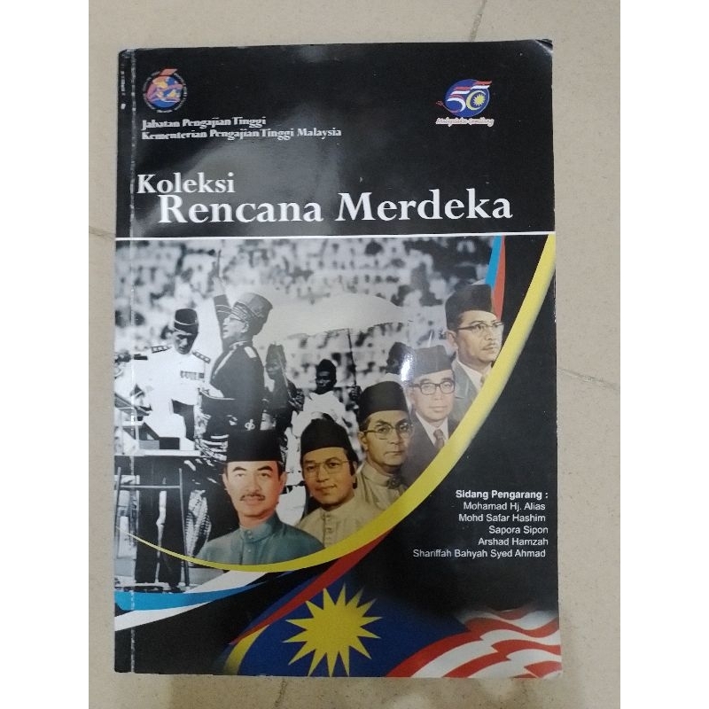 Koleksi rencana merdeka- 50 tahun kemerdekaan Malaysia 1957-2007 ...