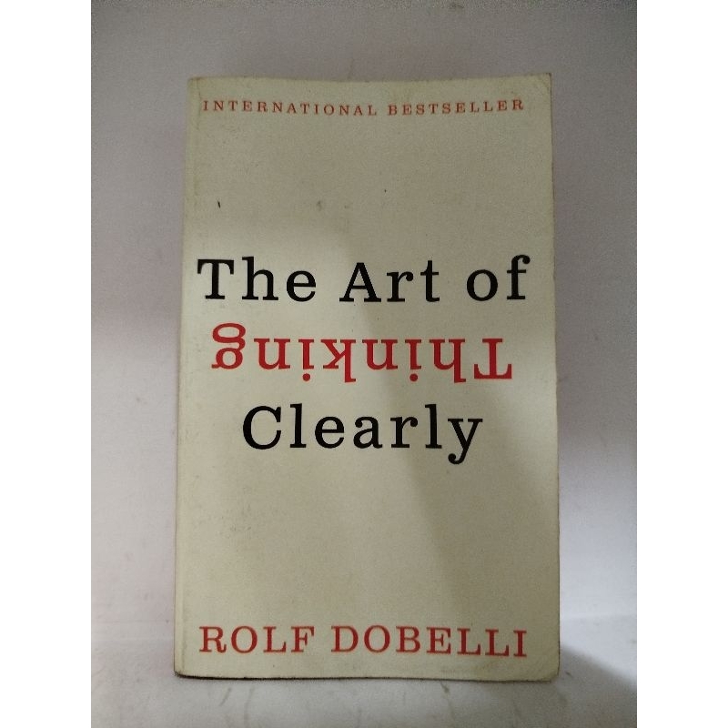[Second Hand Book]Rolf Dobelli: The Art of Thinking Clearly | Shopee ...