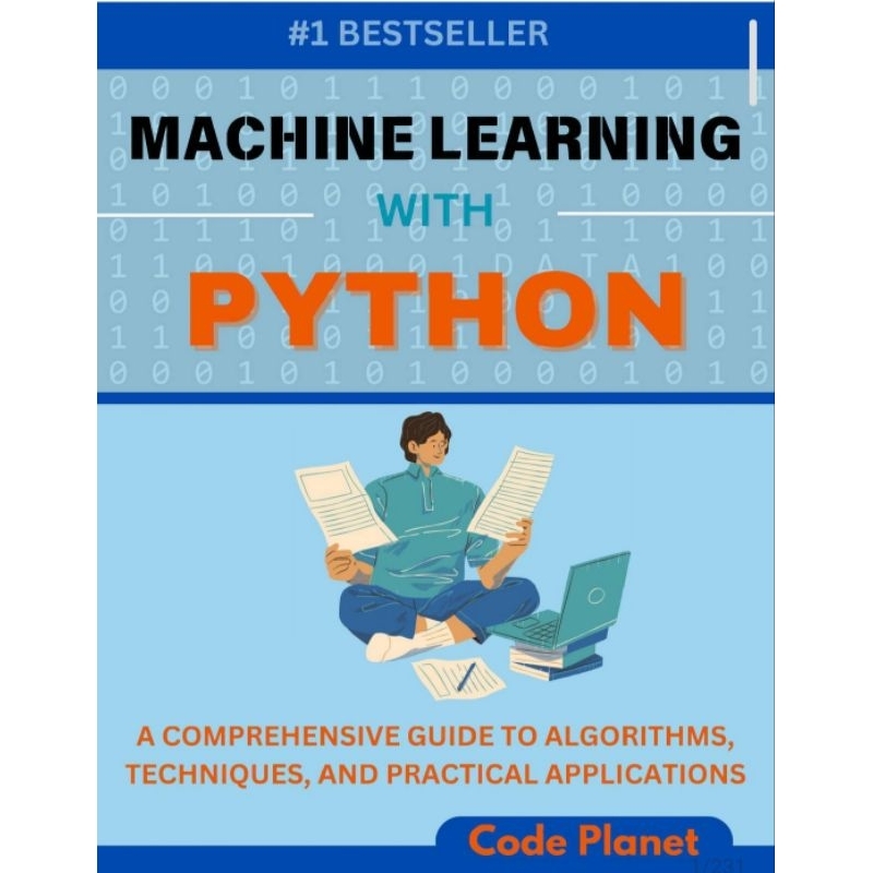 [3196]MACHINE LEARNING WITH PYTHON A Comprehensive Guide To Algorithms,Deep Learning Techniques ...