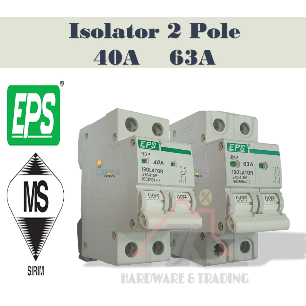 [SIRIM] EPS Isolator 40A 63A 2 Pole Main Switch Circuit Breaker Switch ...