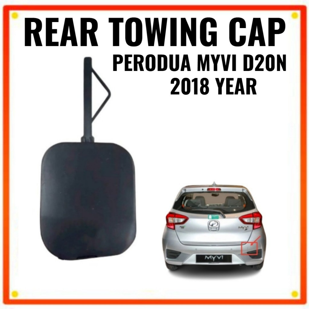 PERODUA MYVI D20N 2018 2019 2020 YEAR FRONT REAR BUMPER TOWING CAP ...