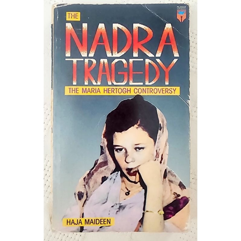 MBH | VINTAGE | THE NADRA TRAGEDY: THE MARIA HERTOGH CONTROVERSY by ...