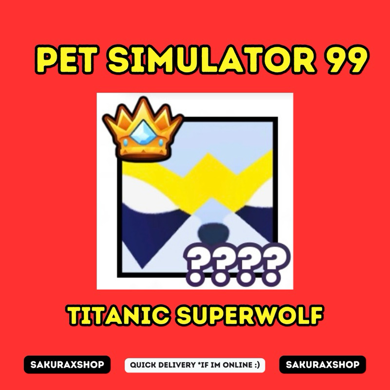 PS99 TITANIC SUPERWOLF PcGame BigGames | Shopee Malaysia