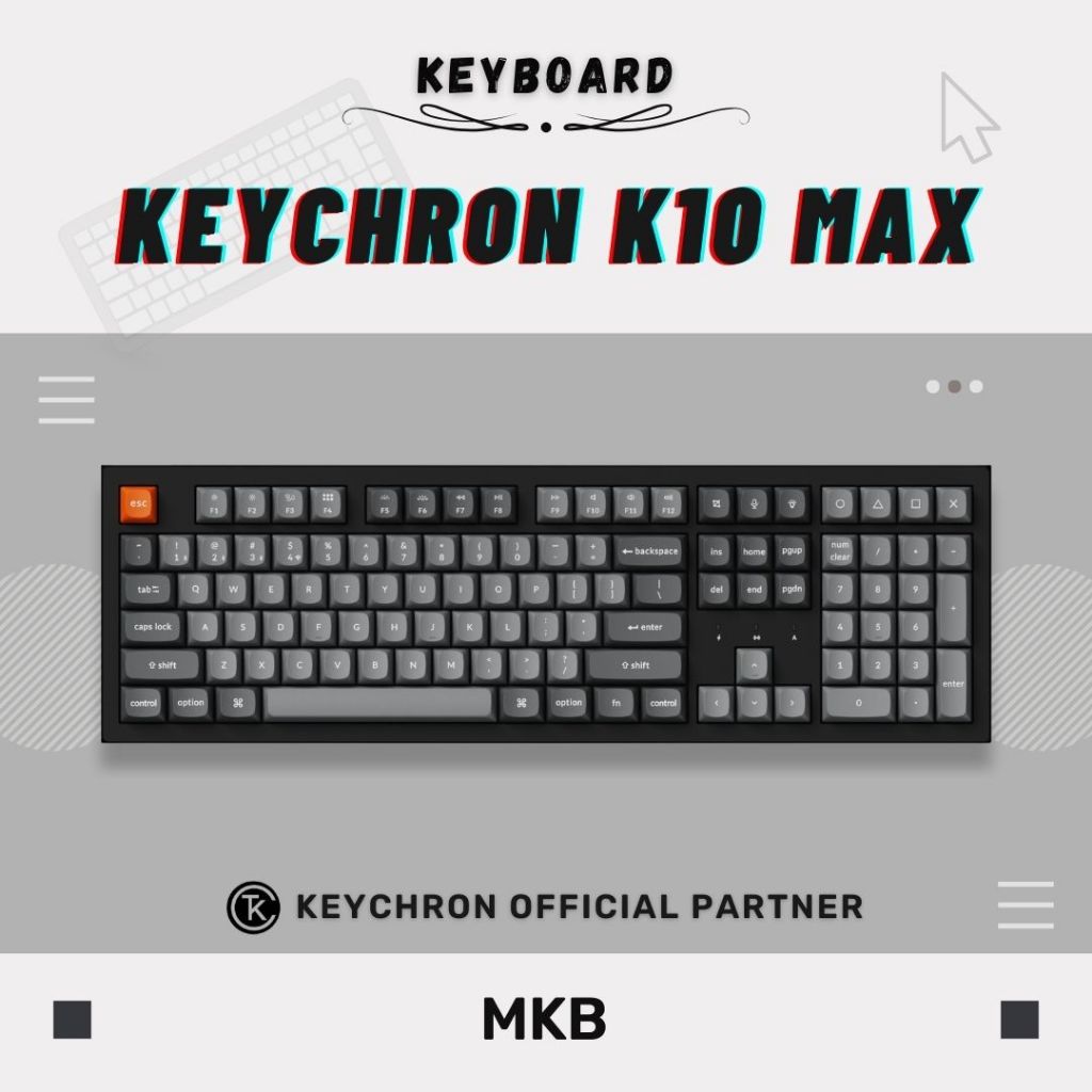 Keychron K10 Max Full Size 100% Layout Hot-Swap Custom RGB QMK VIA ...