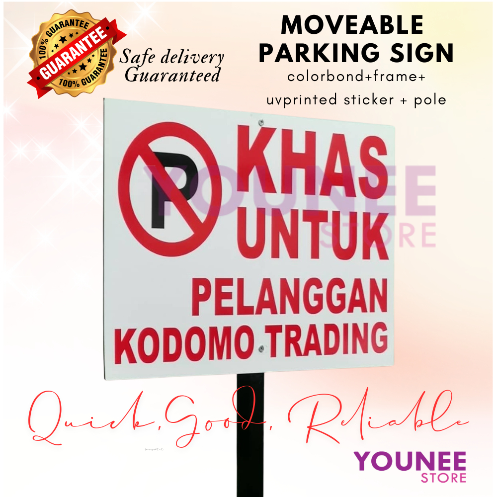 Papan Tanda Parking Bergerak – "Parking Untuk Pelanggan Sahaja" | Papan ...