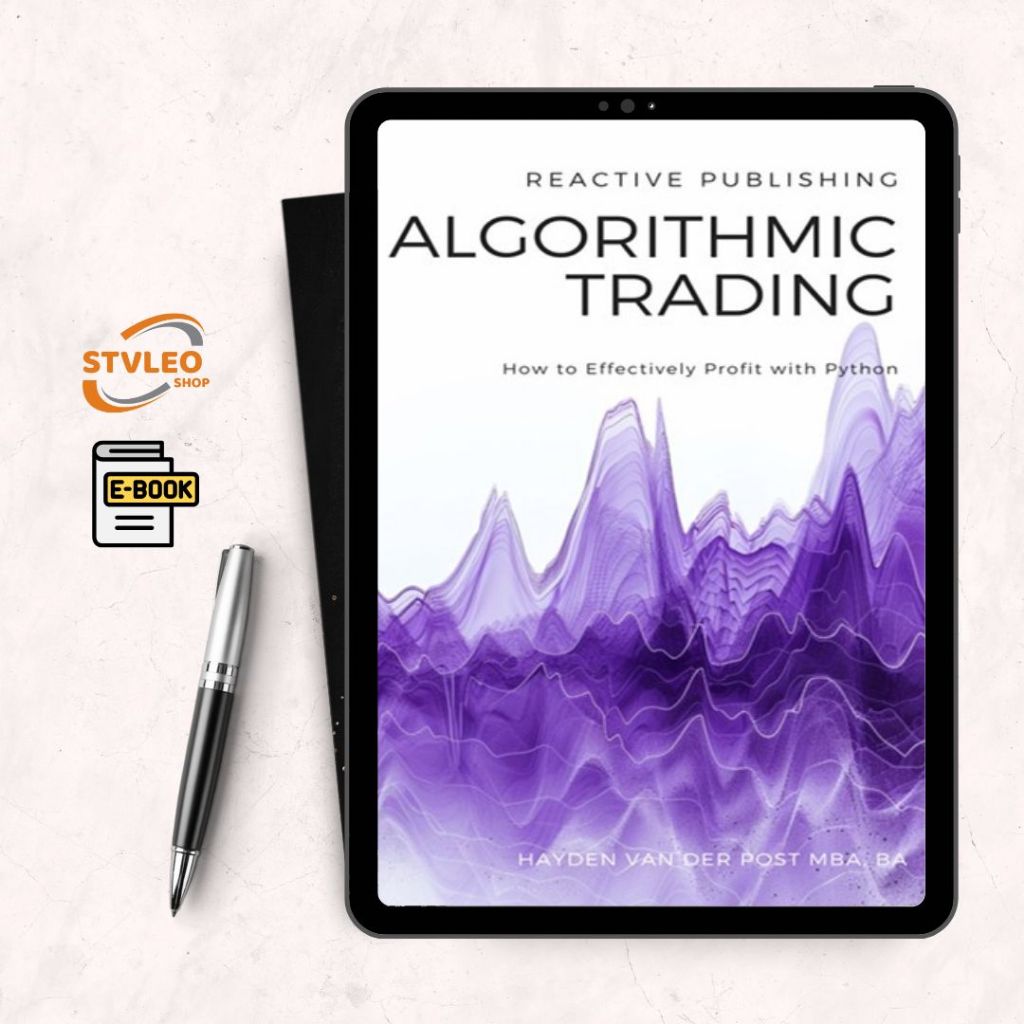 Algorithmic Trading: How to Effectively Profit with Python | Shopee Malaysia