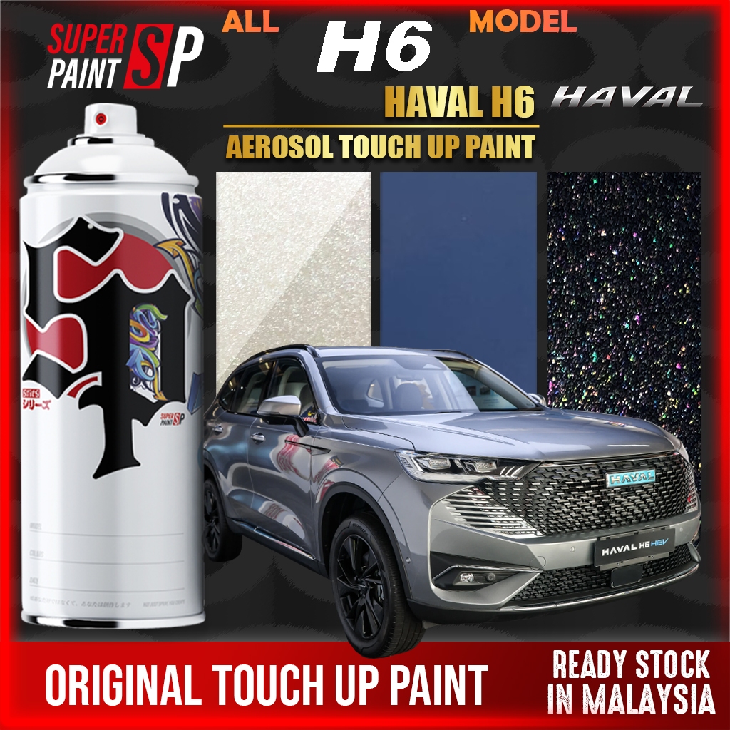 HAVAL H6 】 Touch Up Paint All Colors 🚗 Aerosol Spray Repair Scratches ...