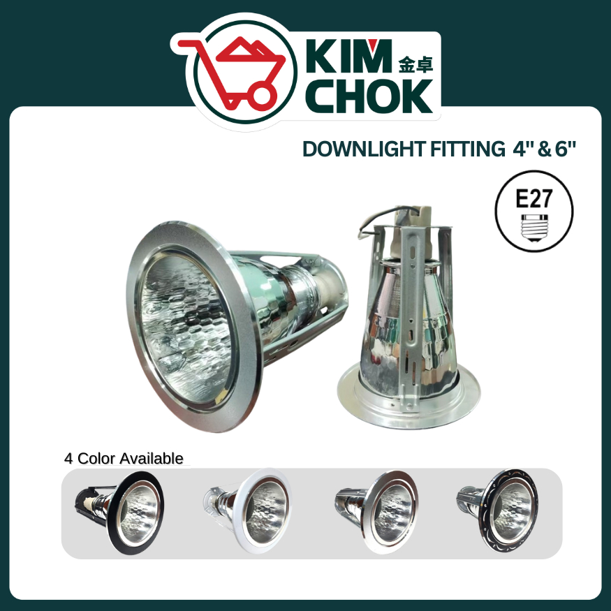 4 Inch & 6 Inch E27 LED Down Light Fitting | Fixture Frame For Ceiling ...