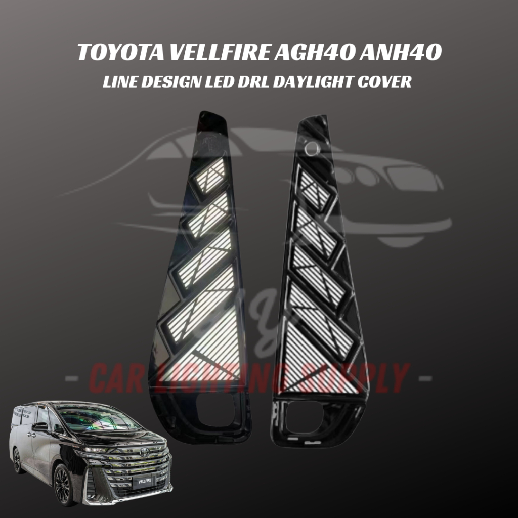 TOYOTA VELLFIRE AGH40 ANH40 LED DRL DAYLIGHT COVER | Shopee Malaysia
