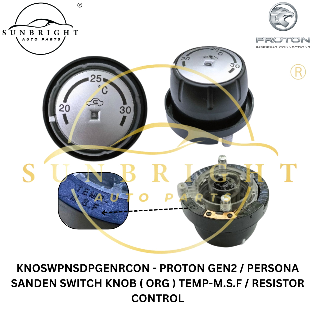 PROTON GEN2 / PERSONA SANDEN SWITCH KNOB ( ORG ) TEMP-M.S.F / RESISTOR ...