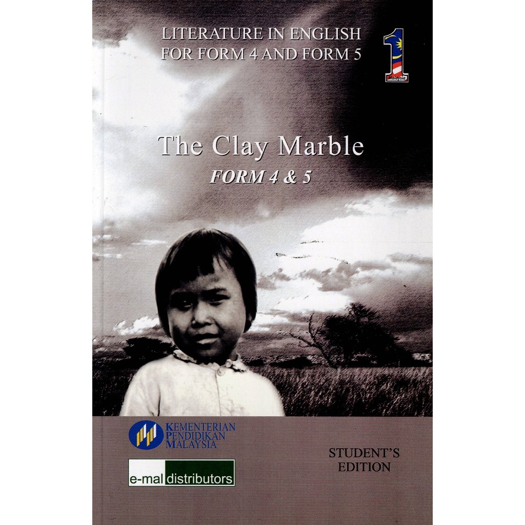 Buku Teks The Clay Marble Form 4 & 5 Text Book (English Literature ...