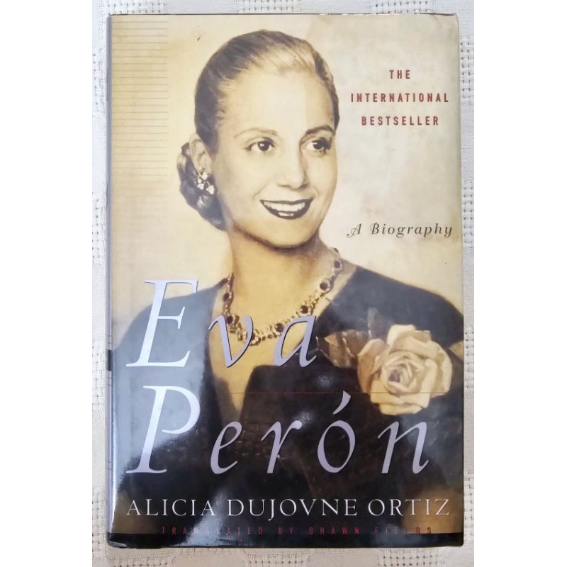 MBH | EVA PERÓN: A BIOGRAPHY by Alicia Dujovne Ortiz, Shawn Fields ...