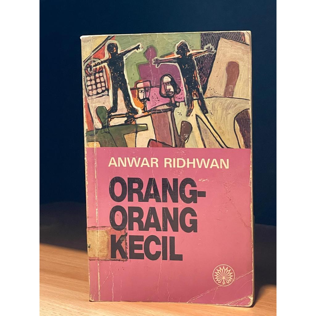 Orang - Orang Kecil - Anwar Ridhwan (terpakai) | Shopee Malaysia