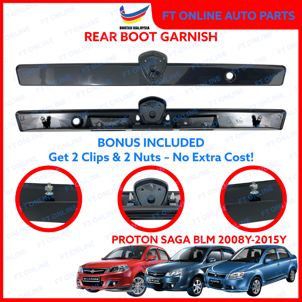 PROTON SAGA 2008-2015 BLM FL FLX REAR BOOT GARNISH WITH CLIP & NUT ...