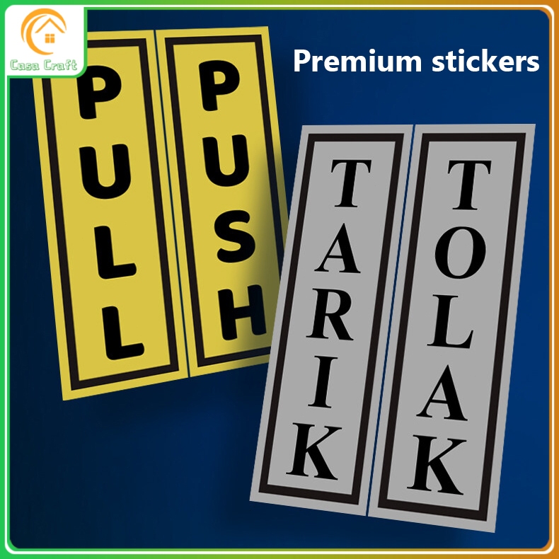 Pelekat Tolak Tarik Push and Pull Sticker Door Sign PVC Sticker for ...
