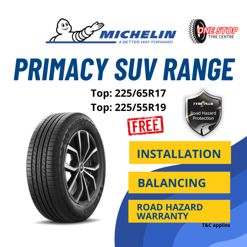 Michelin Primacy 4 SUV & SUV+ Tyre CRV CX5 X70 17 19 Inch 225/65R17 225/55R19 235/60R18 225 55 ...