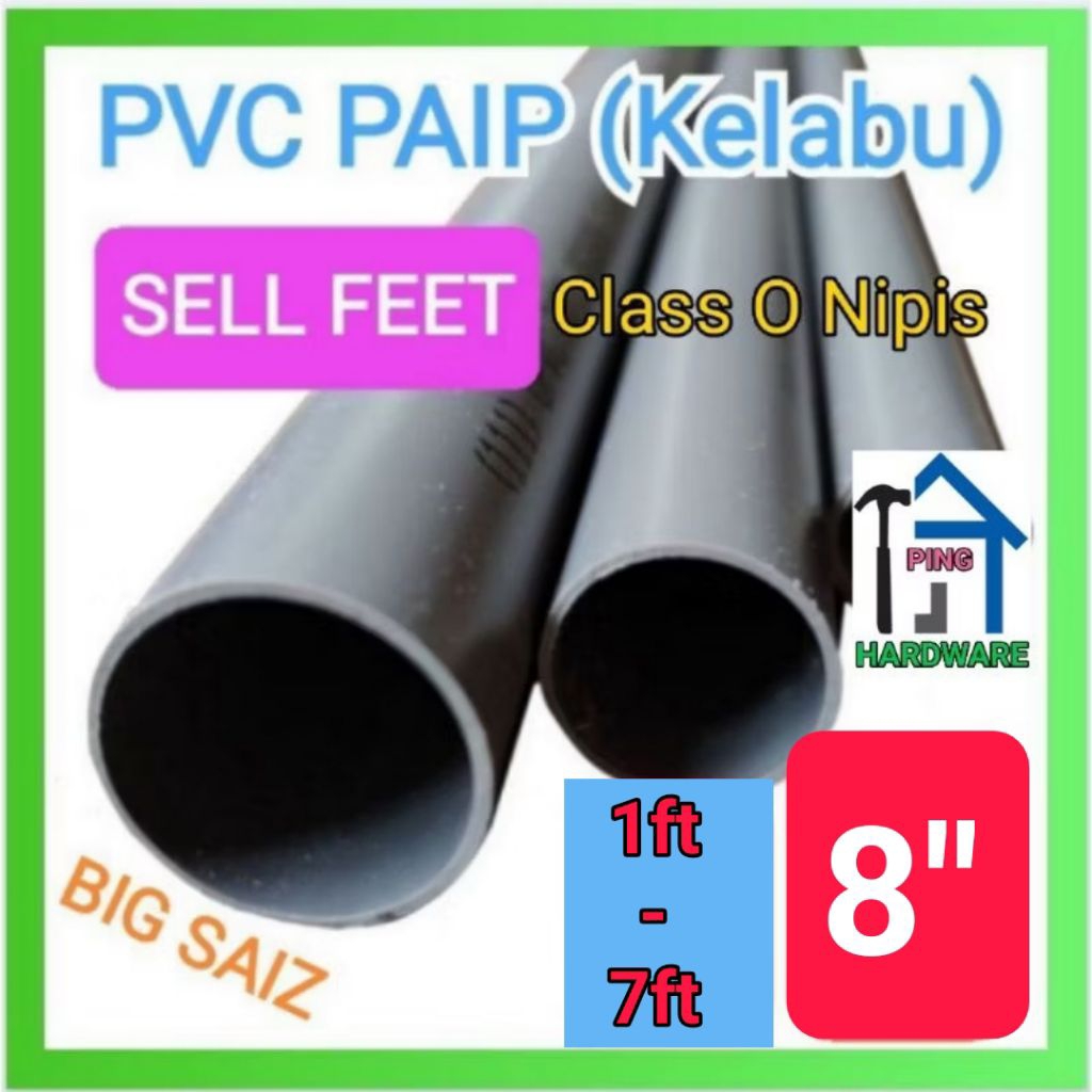 (8"inch)PVC Kelabu PVC Water Pipe Class O Nipis- BIG Saiz 1ft - 7ft ...