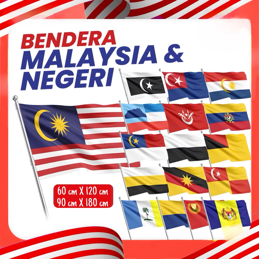 PREMIUM QUALITY TEBAL Bendera Malaysia & Semua Negeri Malaysia Flag All ...