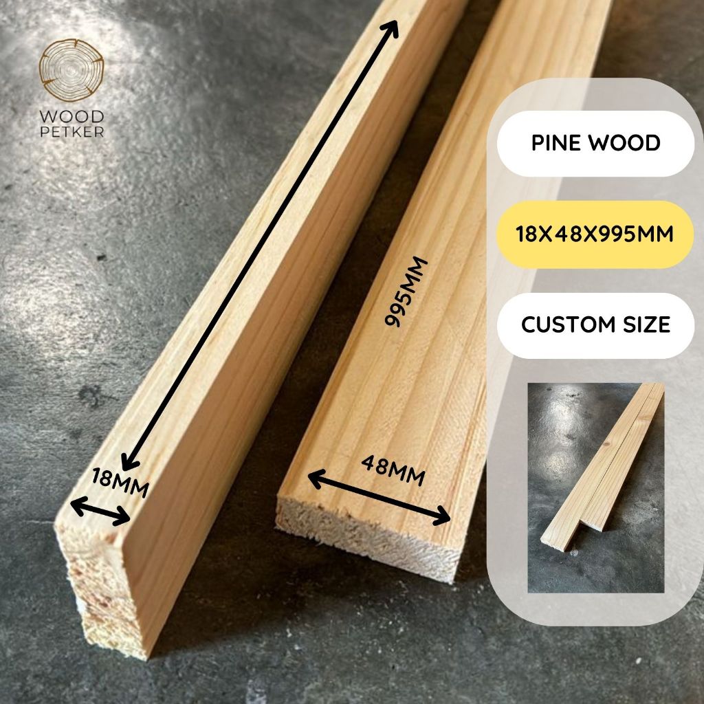 【Ready Stock】NEW Pine Wood Thickness 18mm Width 48mm Length 995mm kayu ...