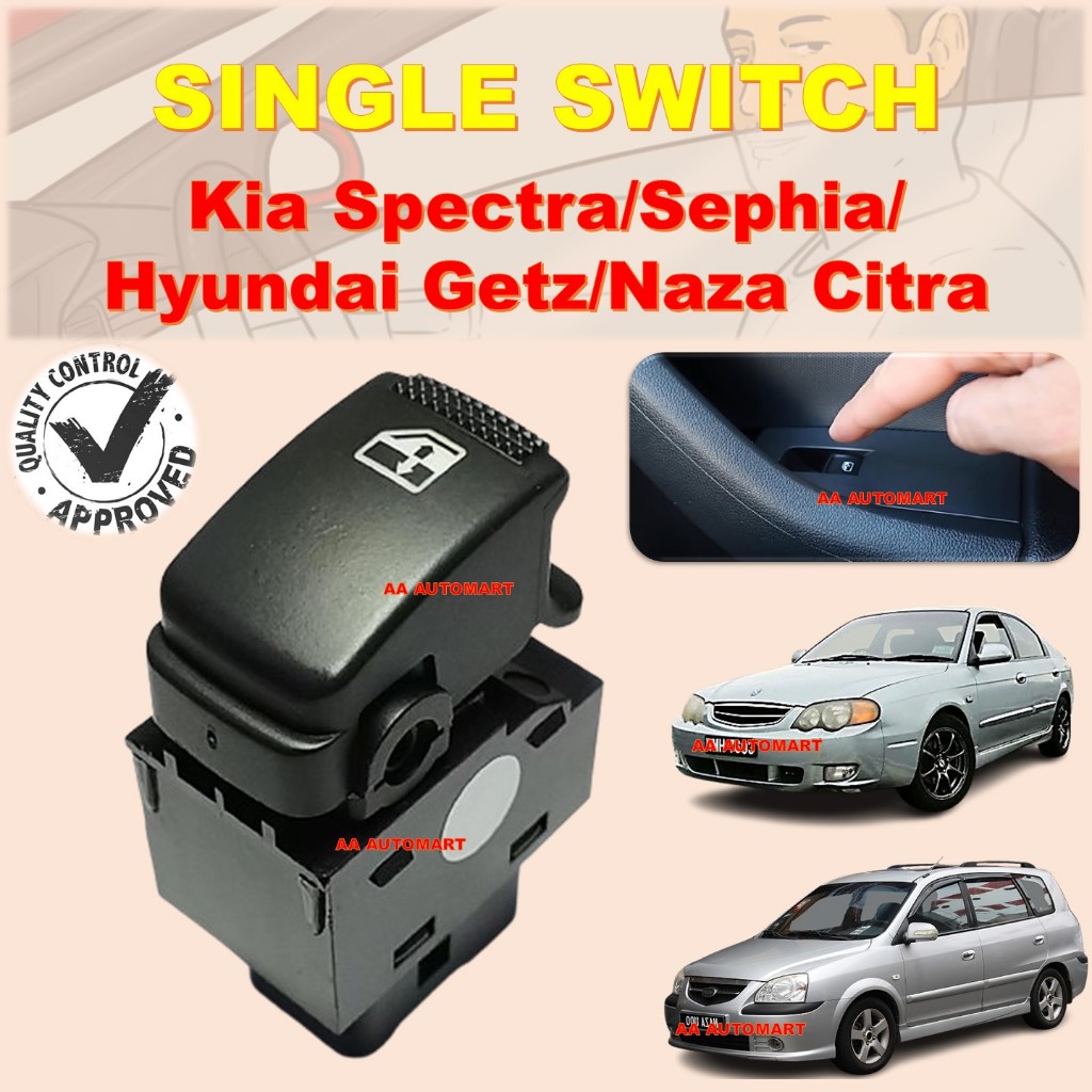 WARRANTY Kia Spectra/Sephia/Hyundai Getz/Naza Citra POWER WINDOW SINGLE ...