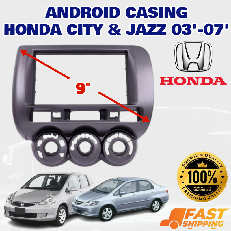 Honda City & Jazz 2003 - 2007 ( Manual AirCond ) 9 inch Android Casing ...