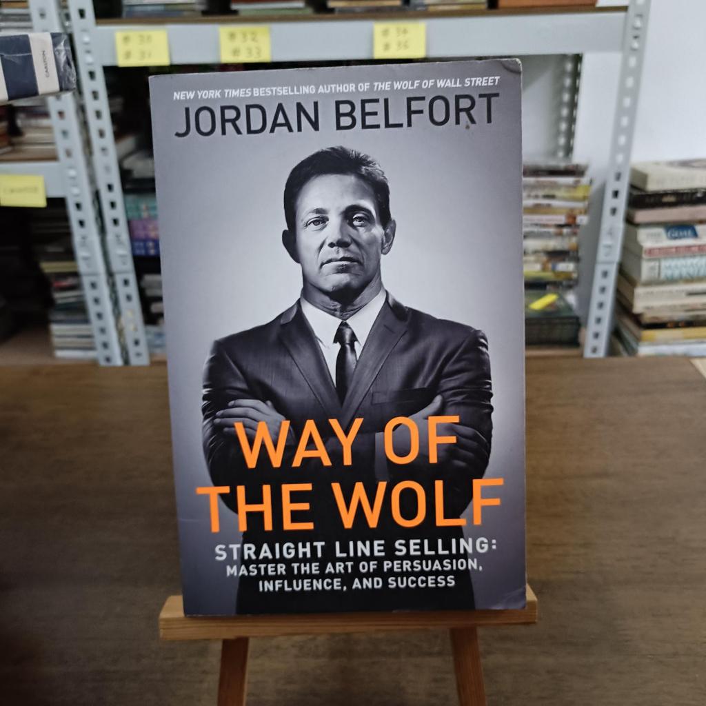 Way of the Wolf: Become a Master Closer with Straight Line Selling ...