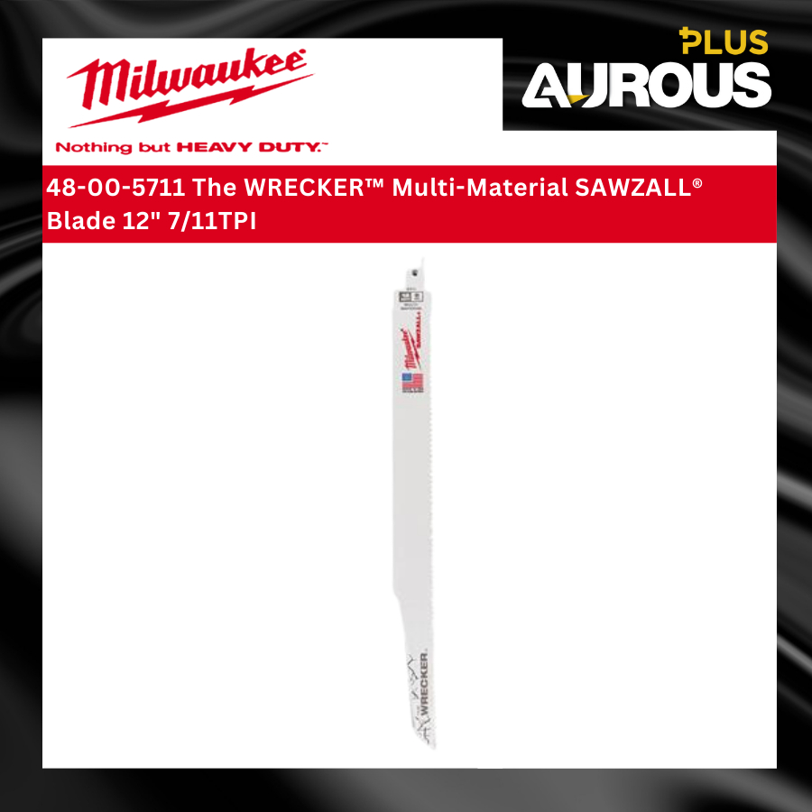 MILWAUKEE WRECKER MULTI-MATERIAL DEMOLITION SAWZALL BLADE 300MM 12" 7 ...