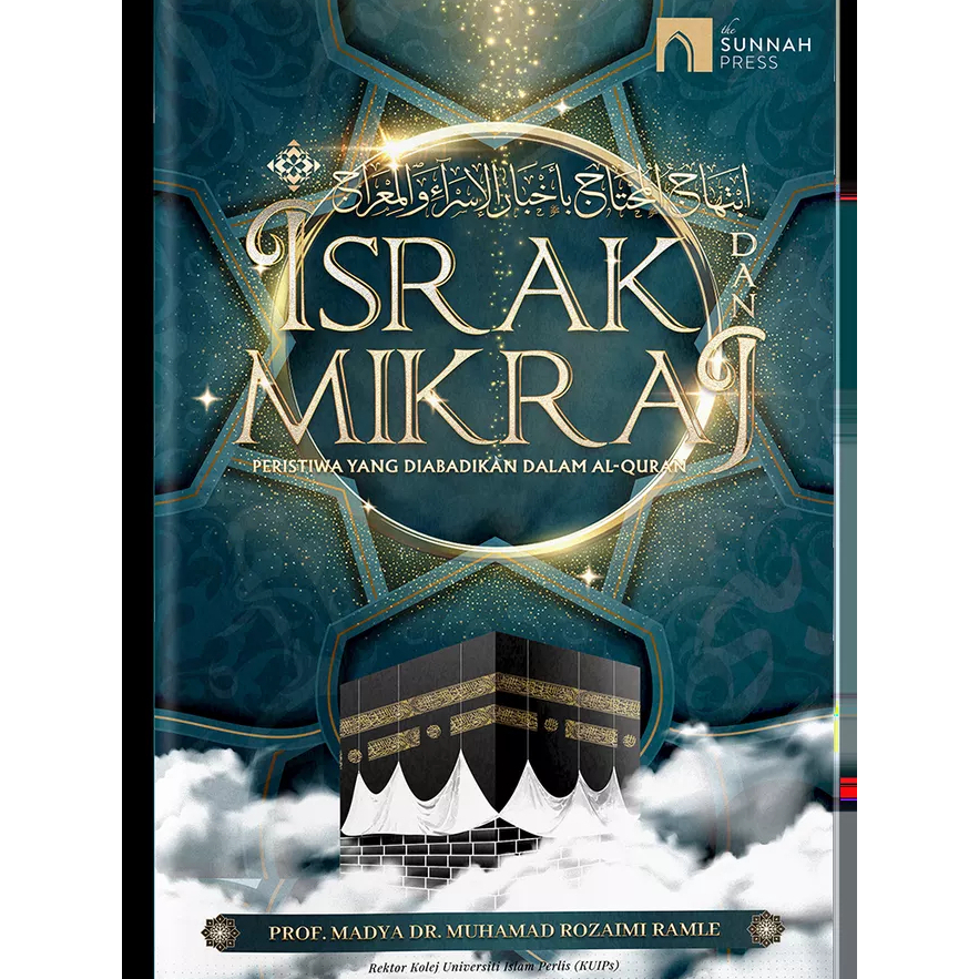 Israk dan Mikraj: Peristiwa yang Diabadikan dalam Al-Qur’an Karya Prof ...