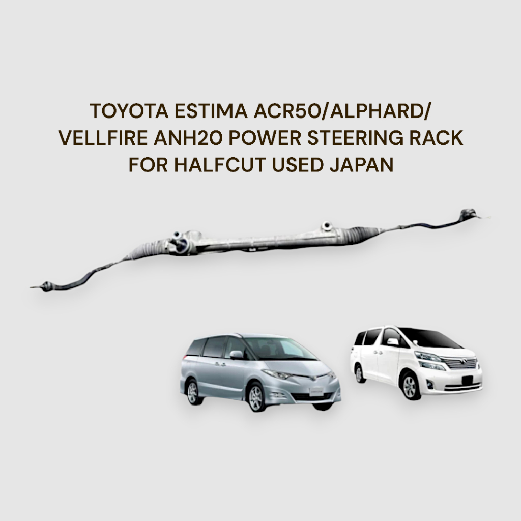 TOYOTA ESTIMA ACR50/ALPHARD/VELLFIRE ANH20 POWER STEERING RACK FOR ...