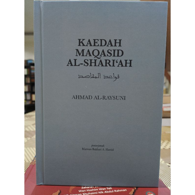 ZBH. Kaedah Maqasid al-Shariah. Ahmad al-Raysuni. Penterjemah Marwan ...