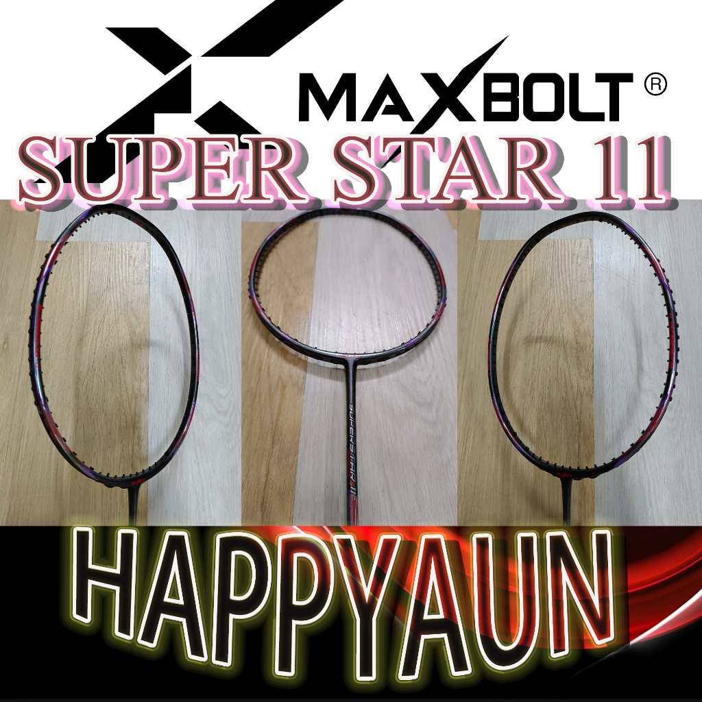 MAXBOLT SUPERSTAR 11 RACKET (FREE STRING, FREE GRIP) | Shopee Malaysia