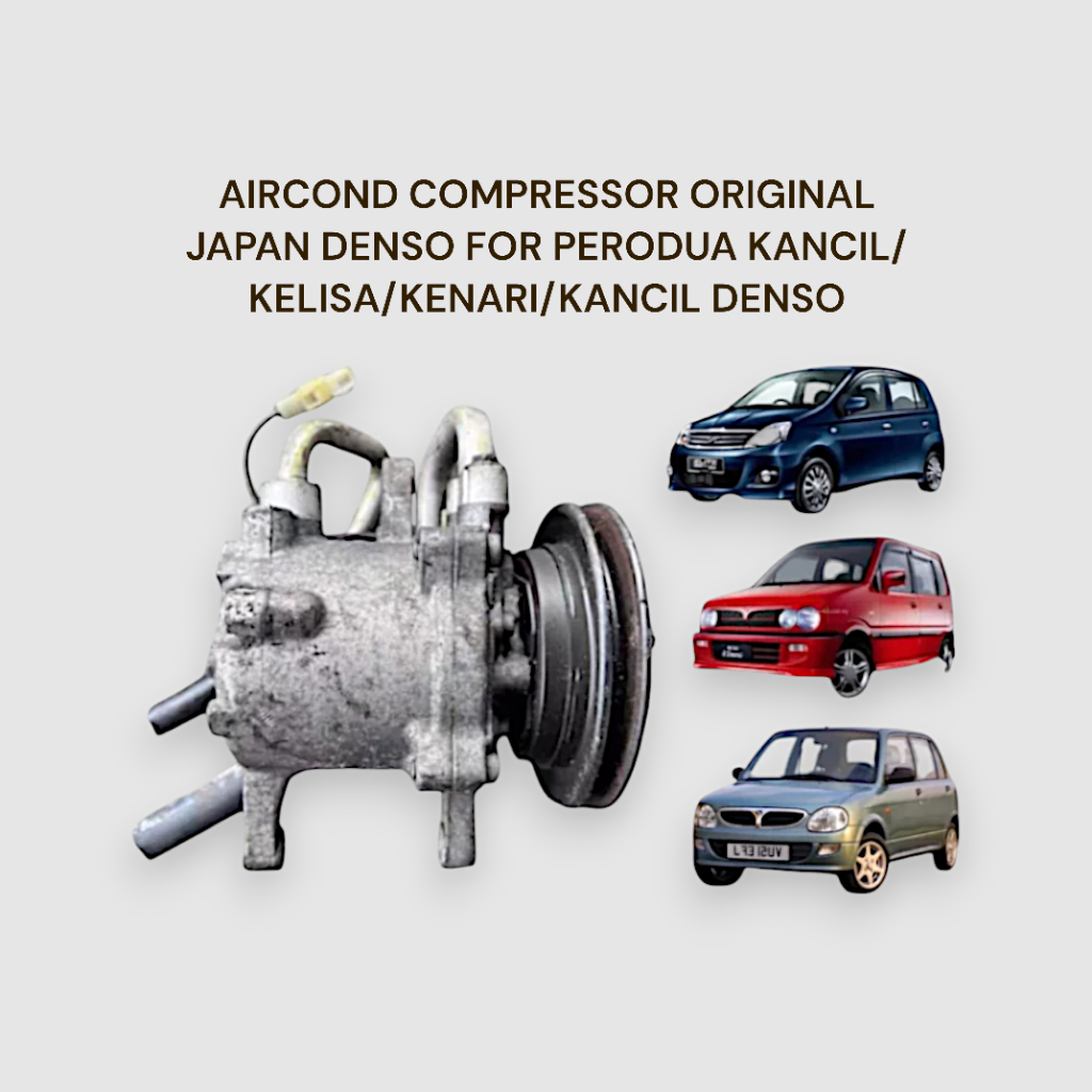 AIRCOND COMPRESSOR ORIGINAL JAPAN DENSO FOR PERODUA KANCIL/KELISA ...