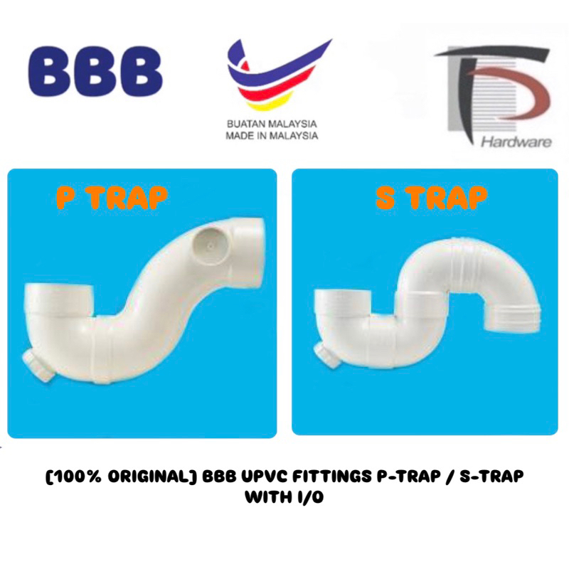 [100% ORIGINAL] BBB UPVC FITTINGS P-TRAP / S-TRAP WITH I/O | Shopee ...