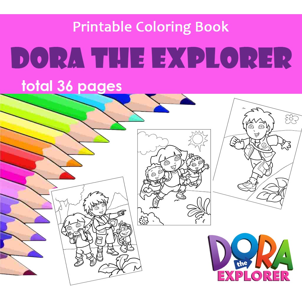 [Softcopy PDF] 36 Dora the Explorer Printable Coloring Book For Kids ...