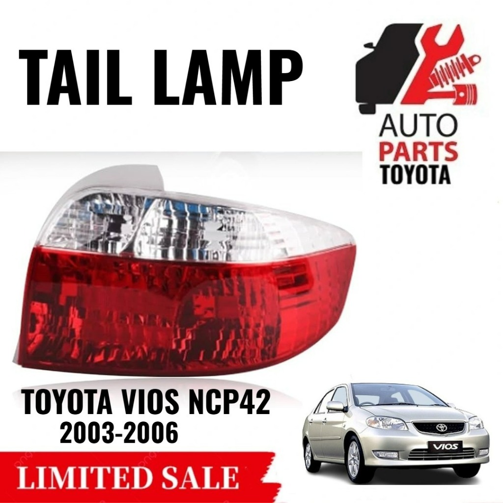 TOYOTA VIOS NCP42 2003 2005 2006 YEAR REAR TAIL LIGHT LAMP LAMPU BELAKANG | Shopee Malaysia