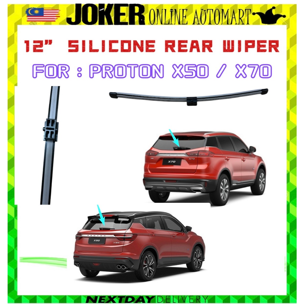 PROTON X50 / X70 12'' Silicon Rear Wiper Blade WIPER BELAKANG | Shopee ...